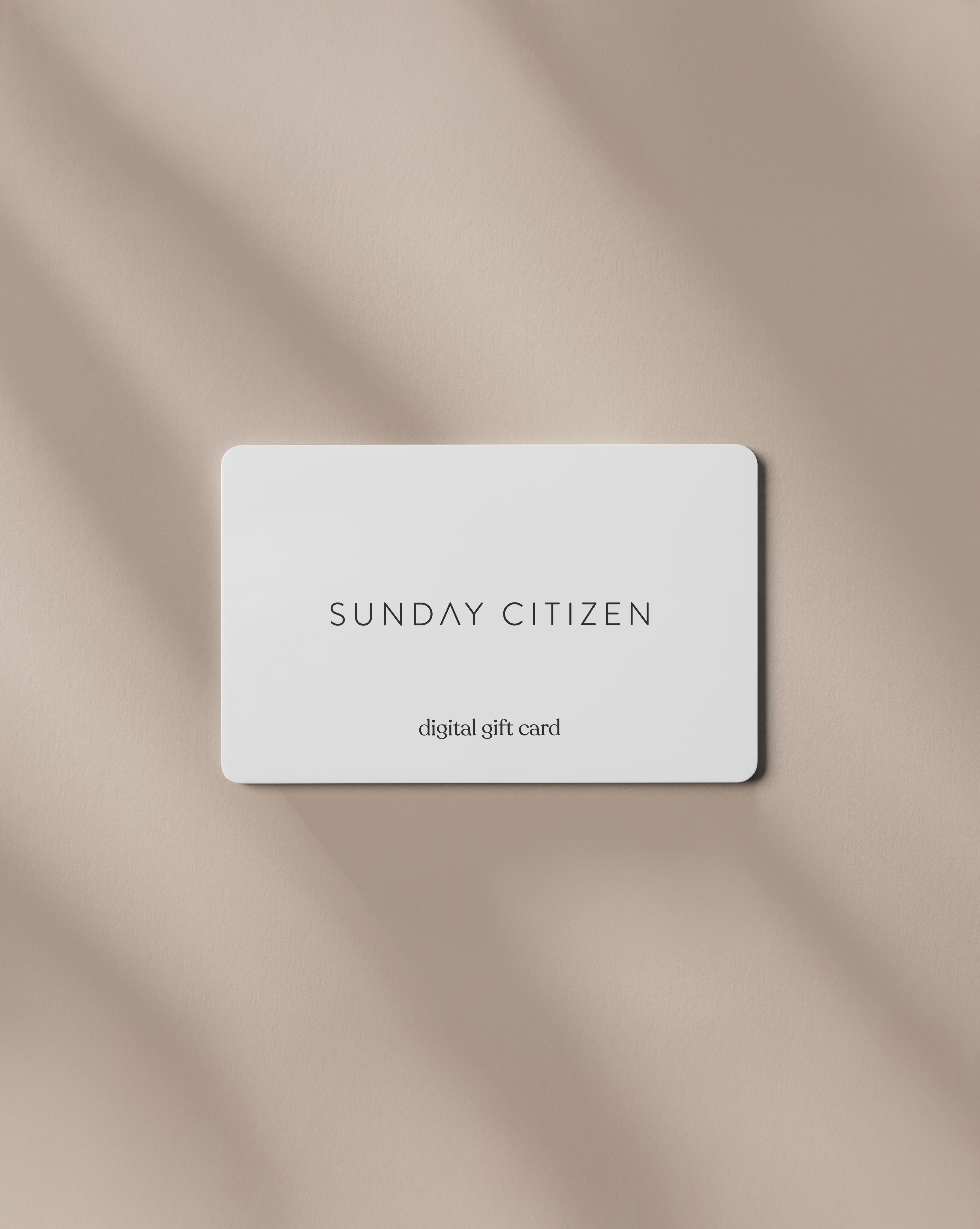 Digital Gift Card – Sunday Citizen